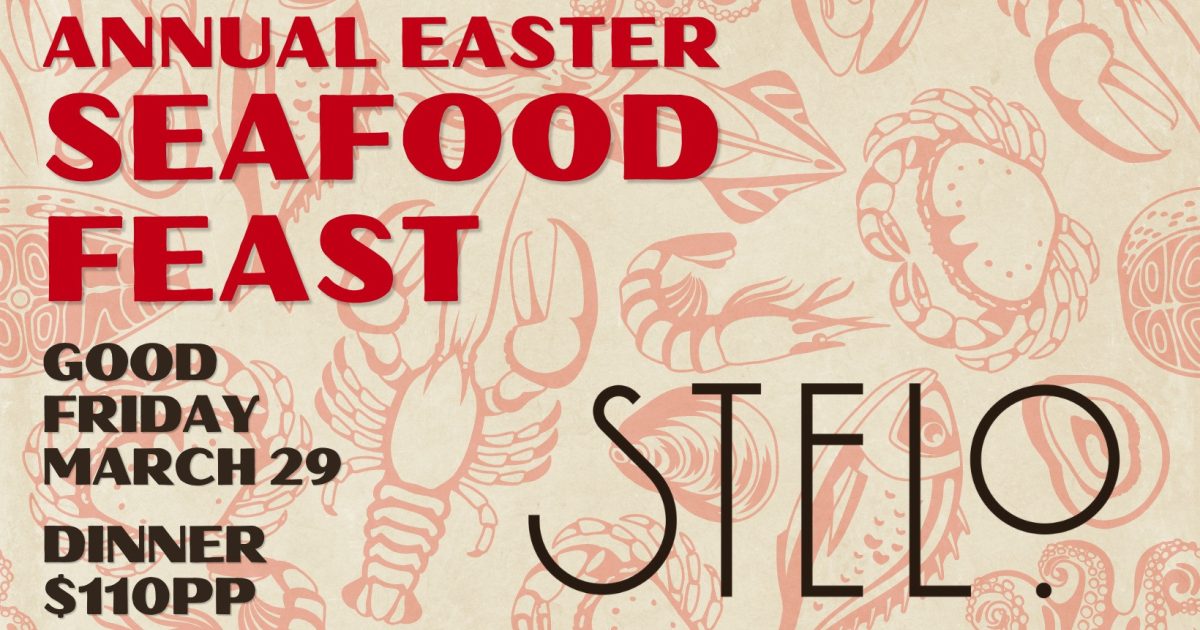 Launceston Central | Easter Seafood Good Friday Feast | Stelo